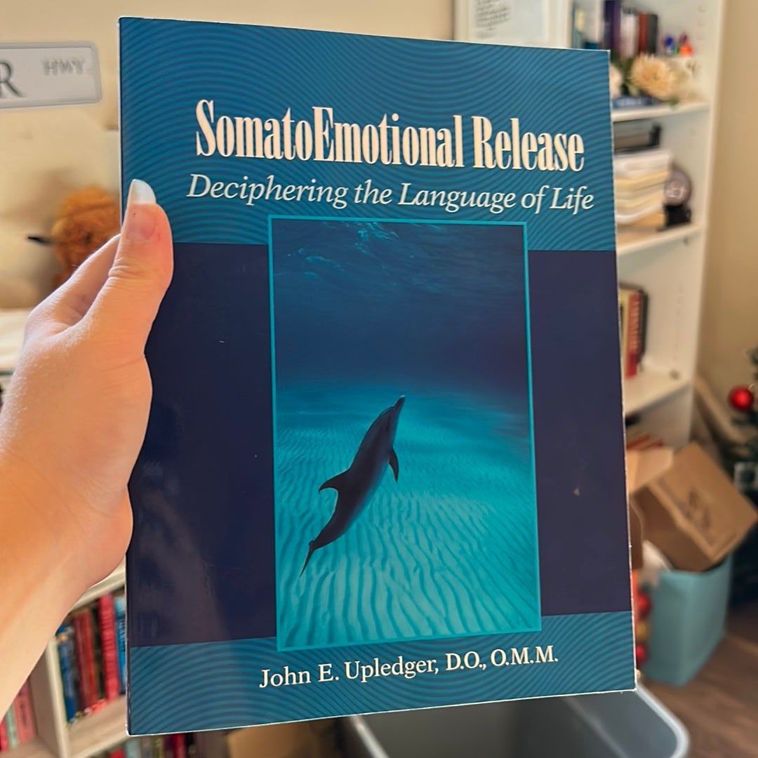 SomatoEmotional Release by John E. Upledger, Richard Grossinger