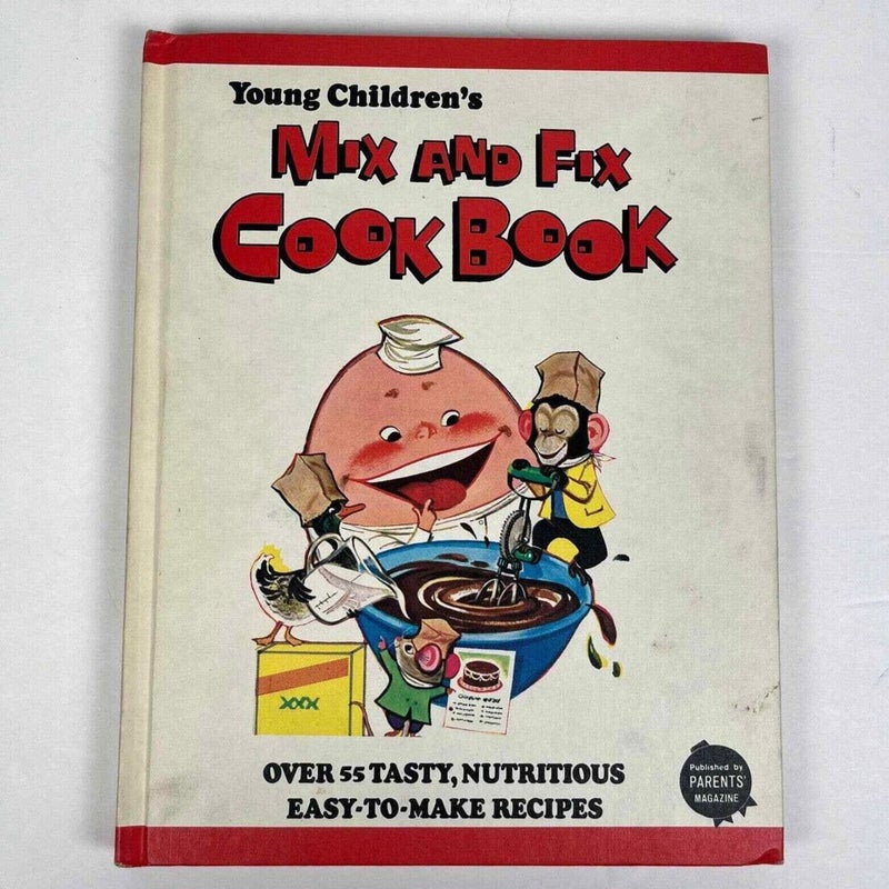 Young Children’s Mix and Fix Cook Book by Parents’ Magazine, Hardcover ...