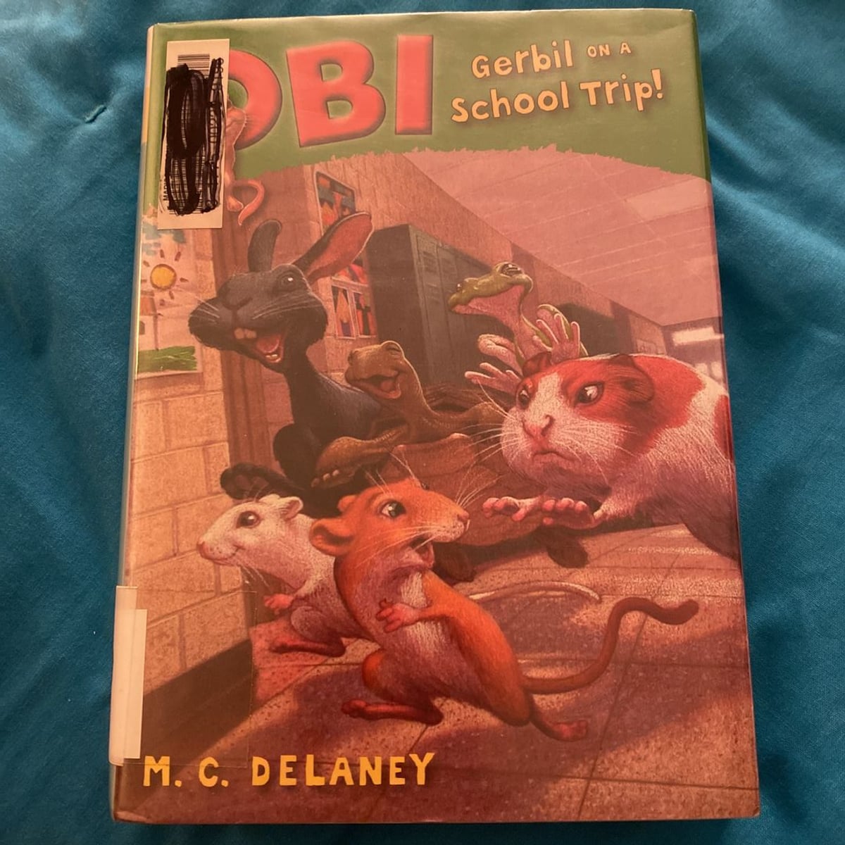 Obi: Gerbil on a School Trip by M. C. Delaney