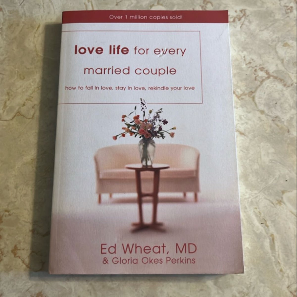Love Life for Every Married Couple by Ed Wheat