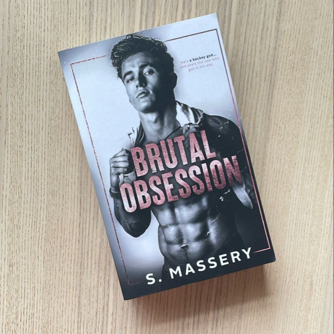 Brutal Obsession by S. Massery