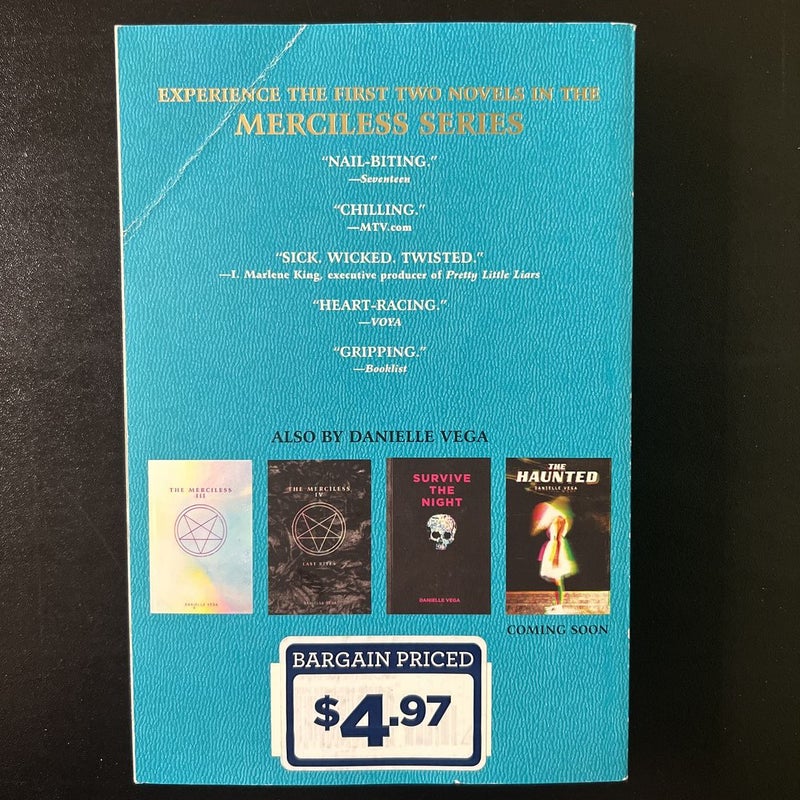 The Merciless I and II by Danielle Vega