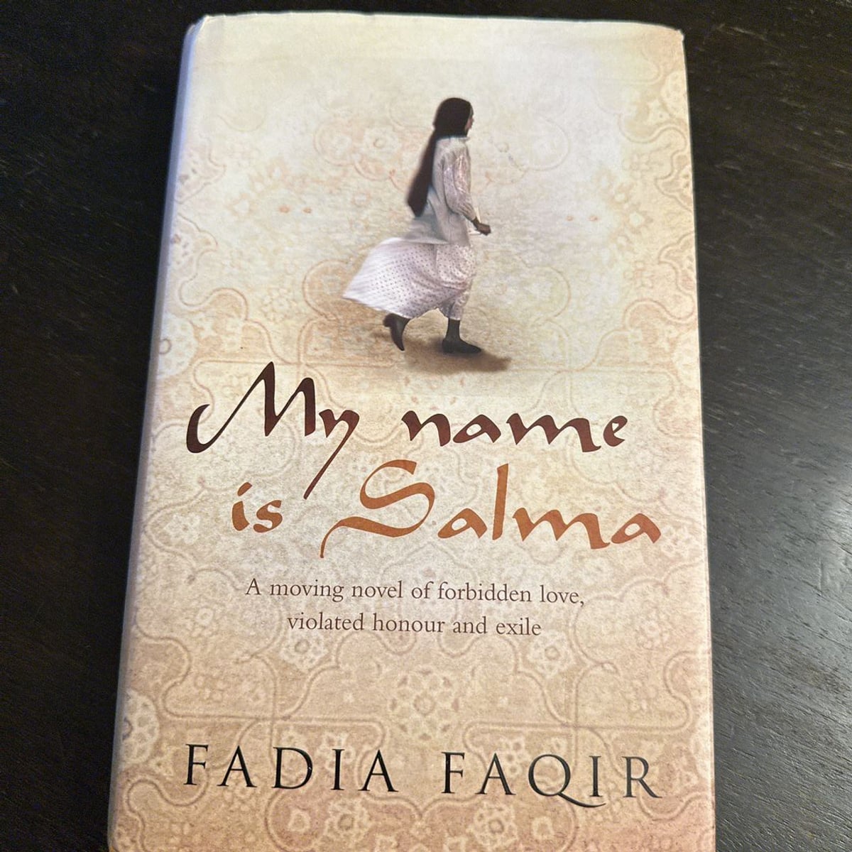 My Name Is Salma by Fadia Faqir