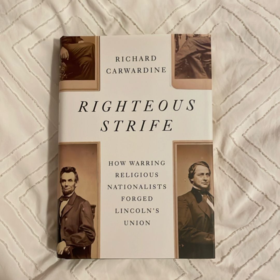 Righteous Strife by Richard Carwardine