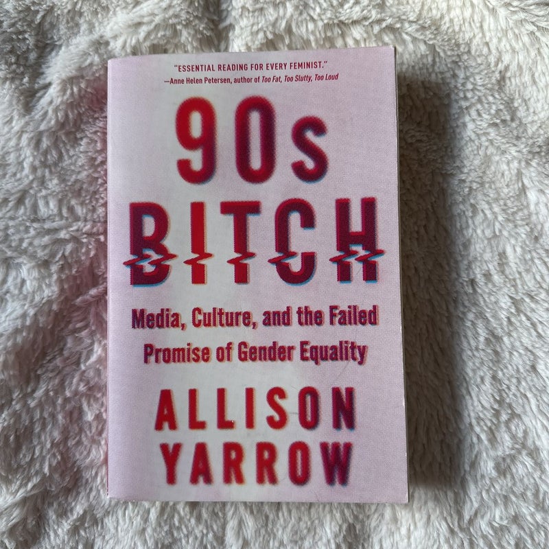 90s Bitch by Allison Yarrow, Paperback | Pangobooks