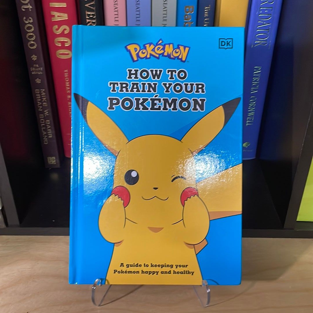 How to Train Your Pokémon by Lawrence Neves