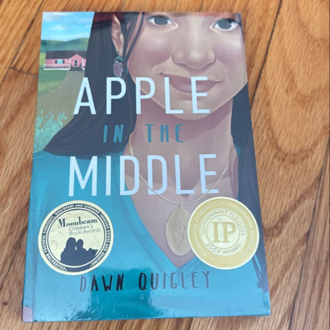 Apple in the Middle by Dawn Quigley