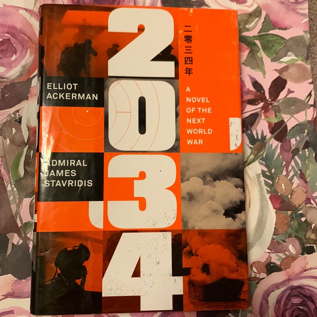 2034 by Elliot Ackerman; James Stavridis, Hardcover | Pangobooks