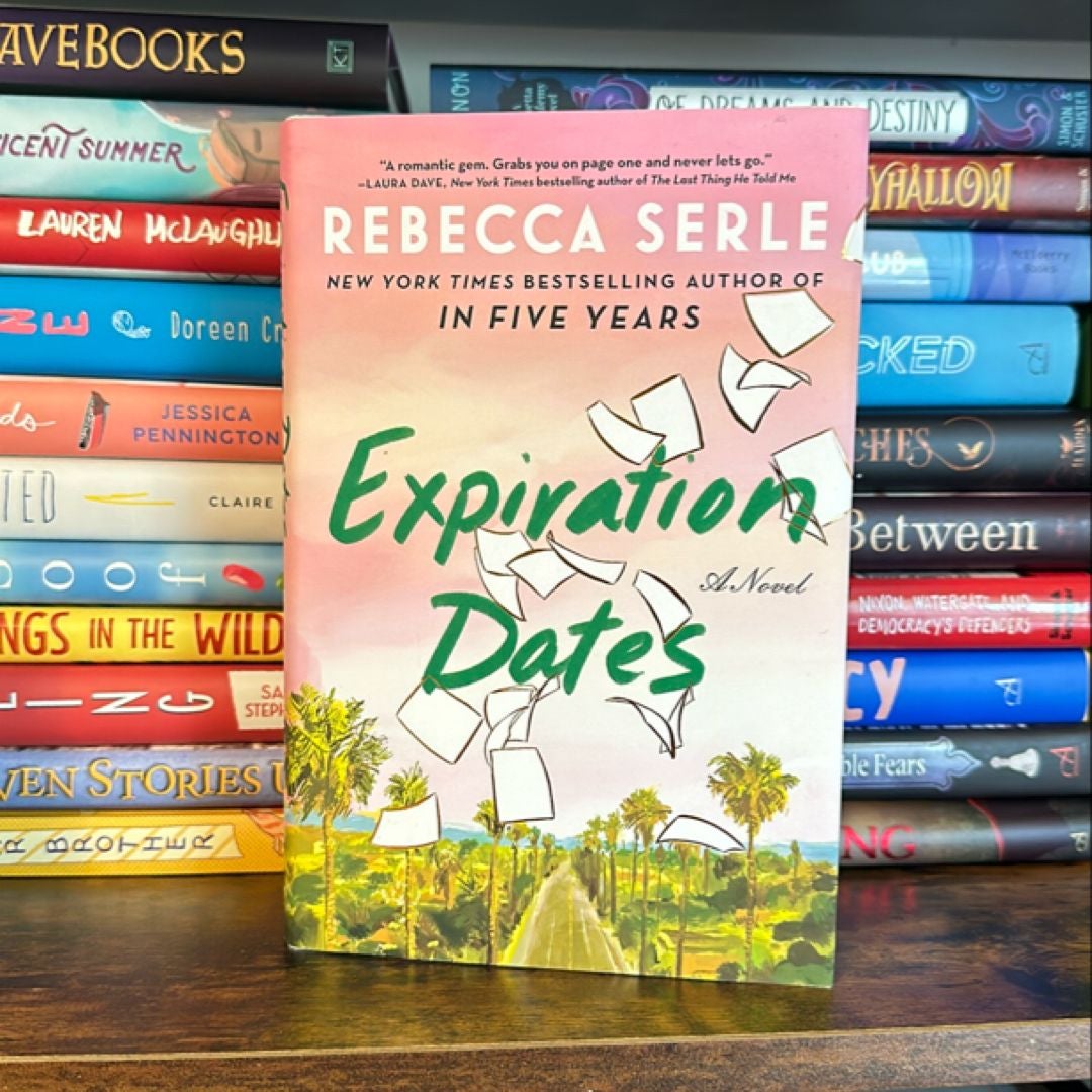 Expiration Dates by Rebecca Serle, Hardcover | Pangobooks