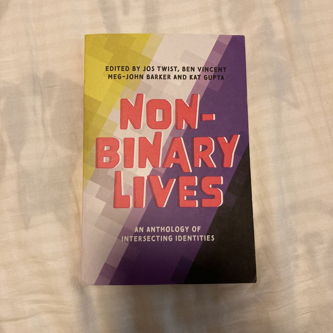 Non-Binary Lives by Jespa Jacob Smith, Vynn, Ynda Jas, LJ, Ludo Tolu ...