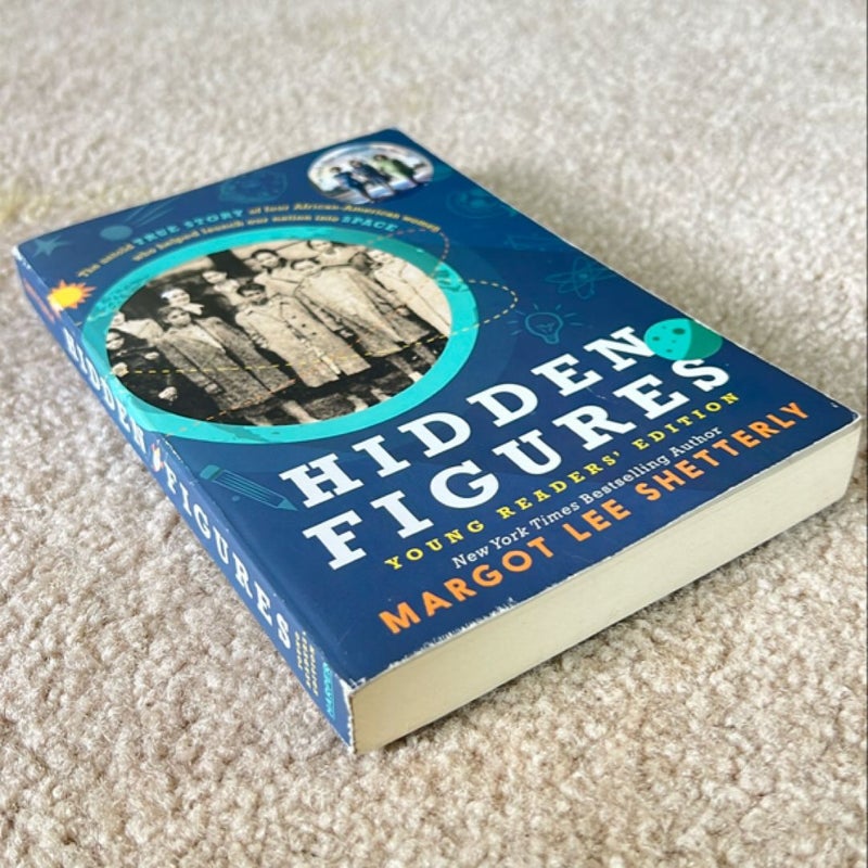 Hidden Figures Young Readers' Edition by Margot Lee Shetterly