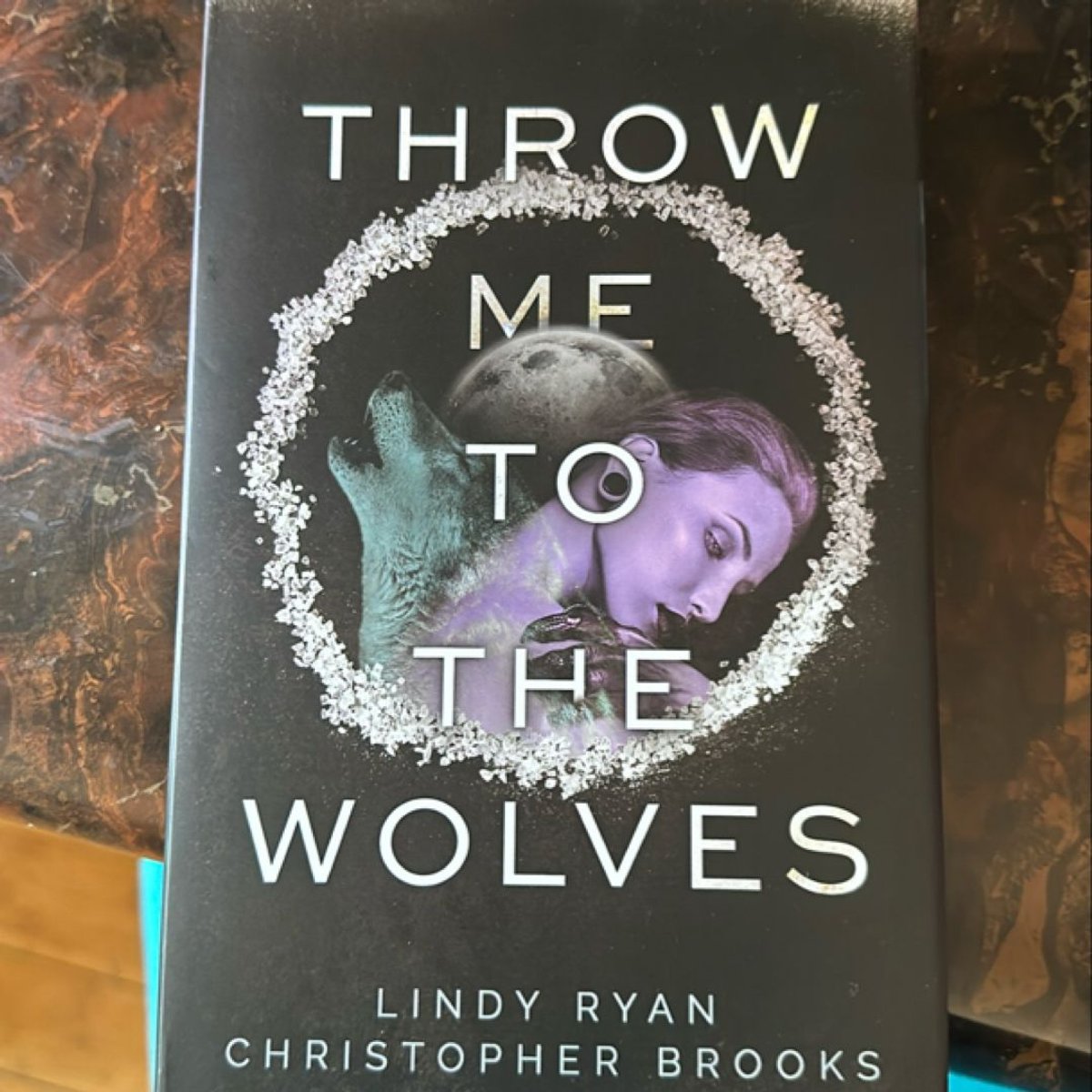 Throw Me to the Wolves by Lindy Ryan, Christopher Brooks