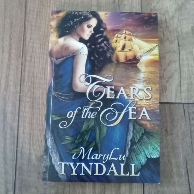 Tears of the Sea by MaryLu Tyndall