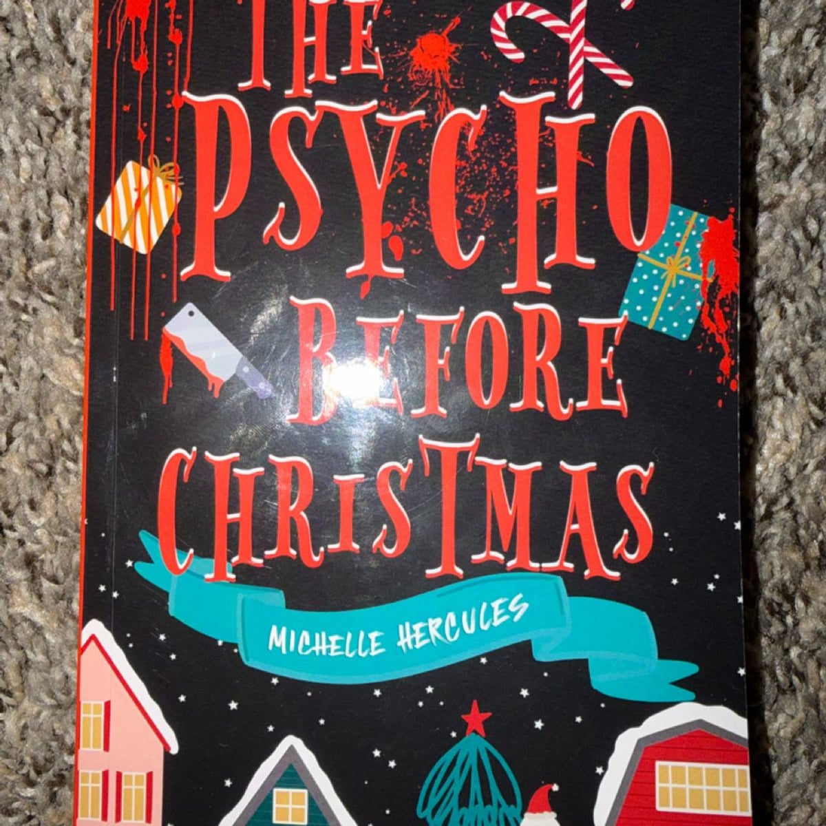 The Psycho Before Christmas by Michelle Hercules