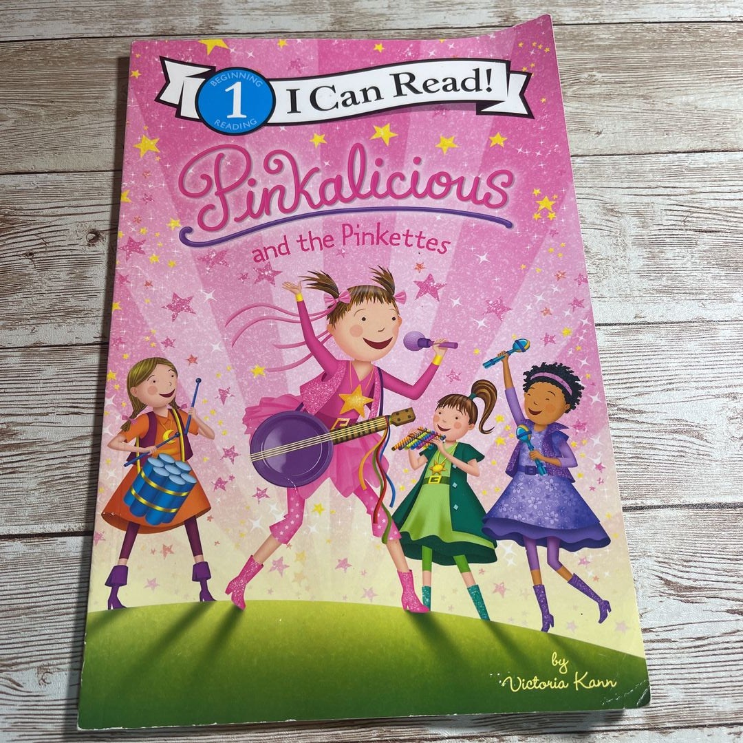 Pinkalicious and the Pinkettes by Victoria Kann