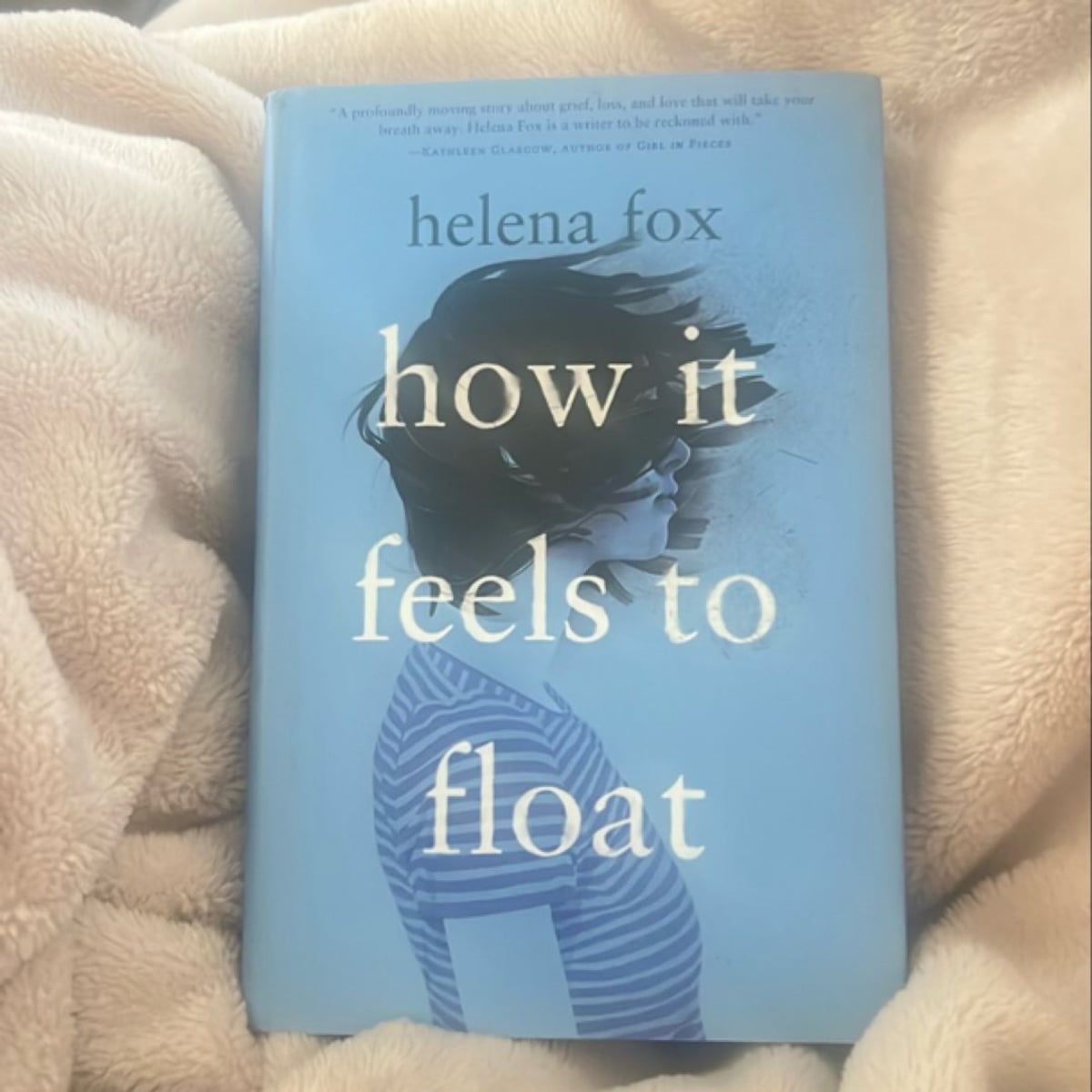 How It Feels to Float by Helena Fox