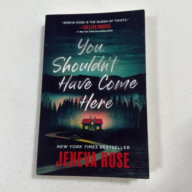 You Shouldn't Have Come Here by Jeneva Rose, Paperback | Pangobooks