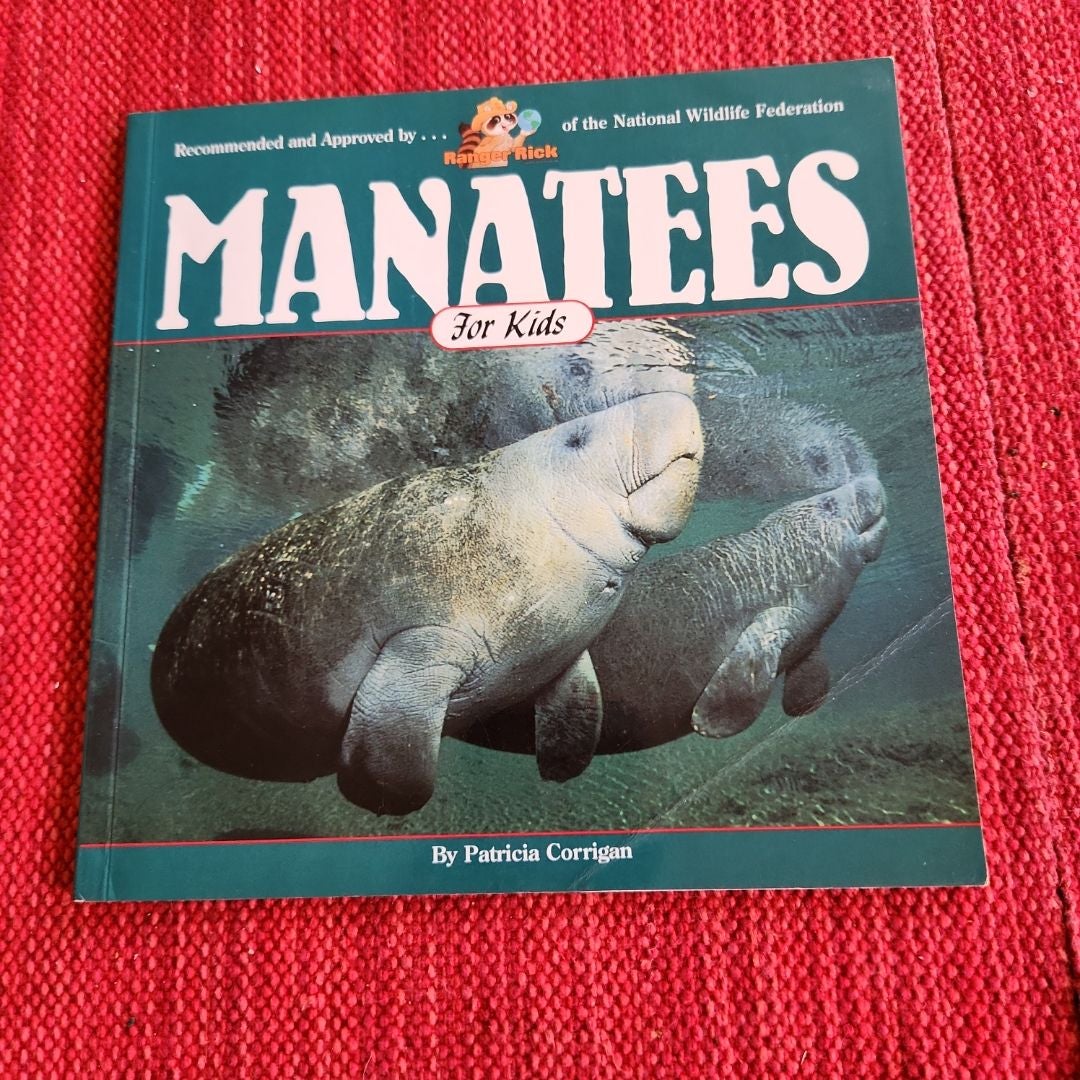 Manatees for Kids by Patricia Corrigan