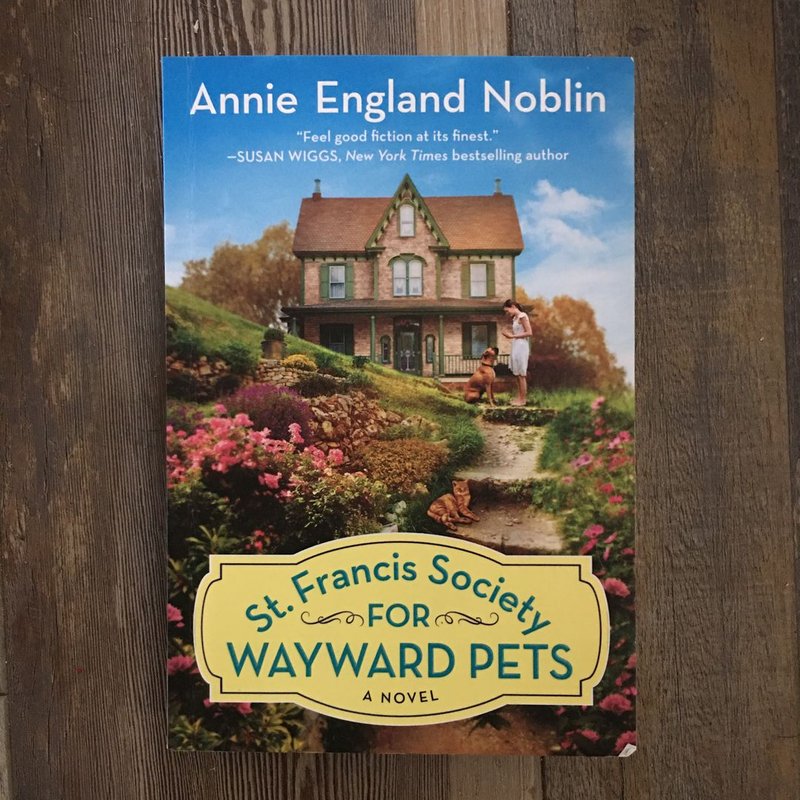 St. Francis Society for Wayward Pets by Annie England Noblin