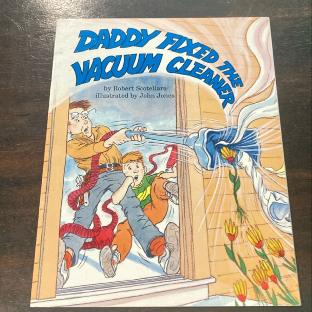 Daddy Fixed The Vacuum Cleaner by Robert Scotellaro, Paperback | Pangobooks