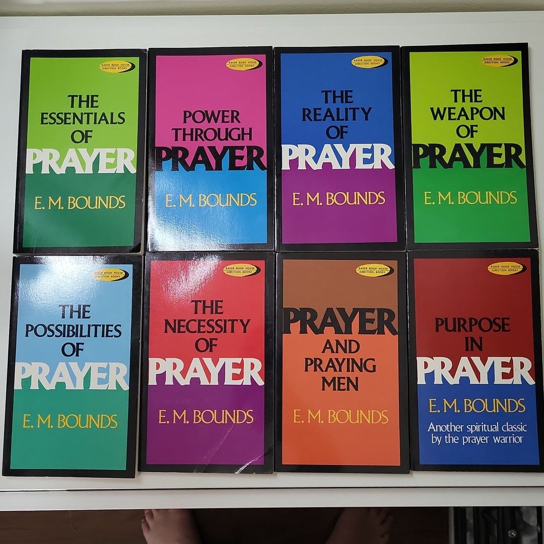 The Essentials of Prayer, Power Through Prayer, The Reality of Prayer ...
