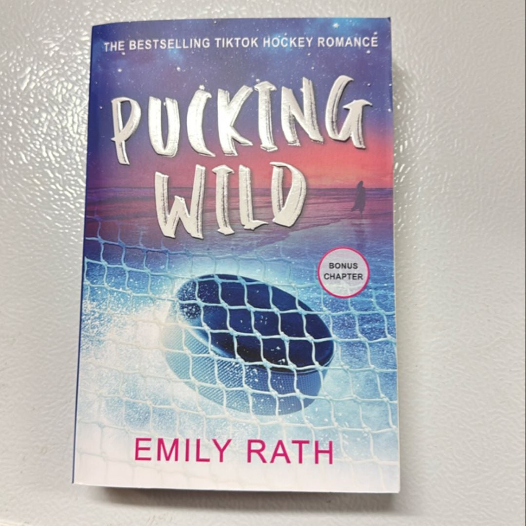 Pucking Wild by Emily Rath