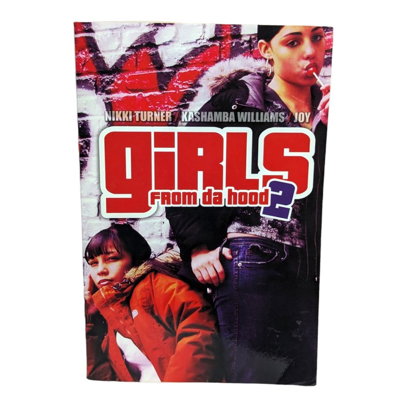 Girls from Da Hood 2 by Joy, Nikki Turner, Joy, Kashamba Williams