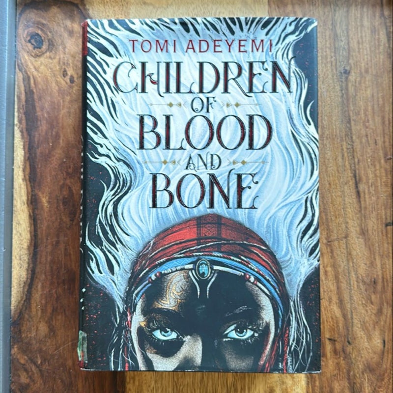 Children of Blood and Bone by Tomi Adeyemi