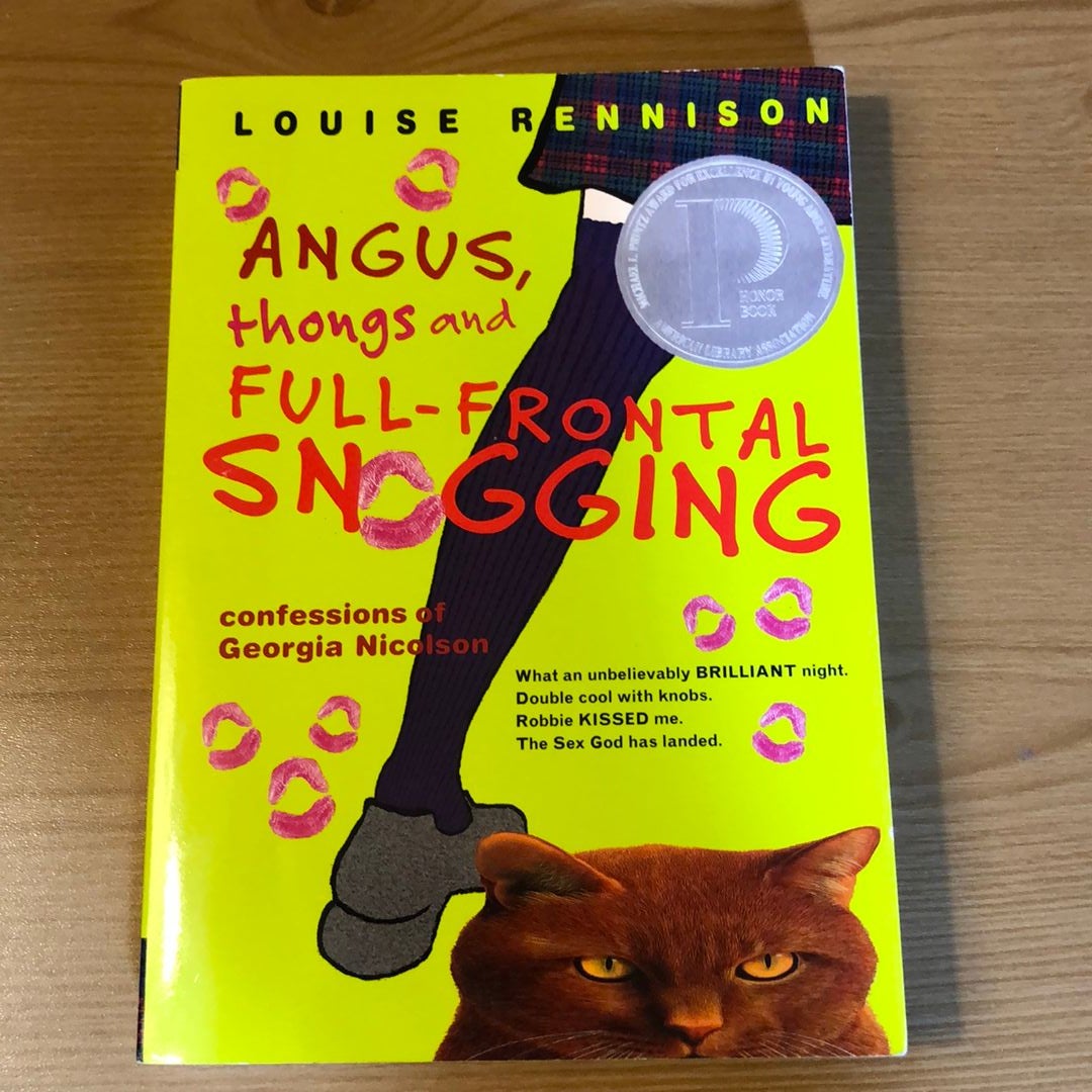 Angus, Thongs and Full-Frontal Snogging by Louise Rennison