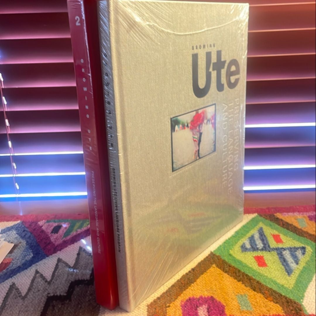 Growing Ute: Preserving the Language and Culture Volumes 1 & 2 by ...