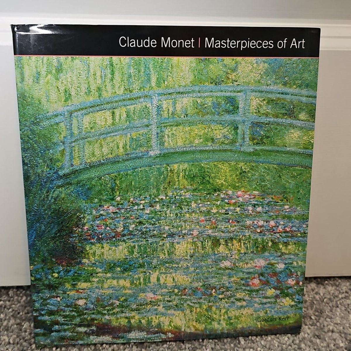 Claude Monet Masterpieces of Art by Gordon Kerr, Susie Hodge