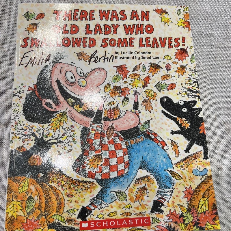 There Was an Old Lady Who Swallowed Some Leaves! by Lucille Colandro ...