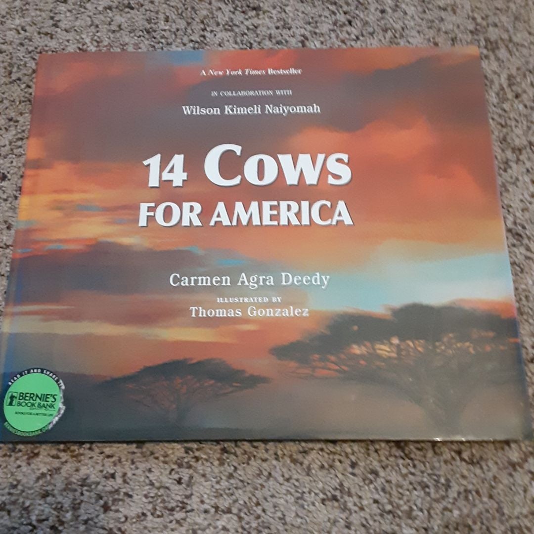 14 Cows for America by Carmen Agra Deedy, Wilson Kimeli Naiyomah