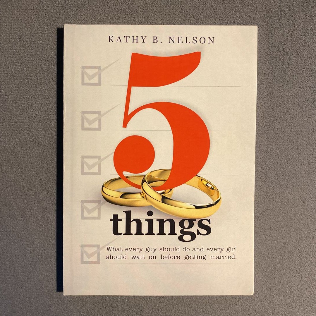 5 Things by Kathy B. Nelson