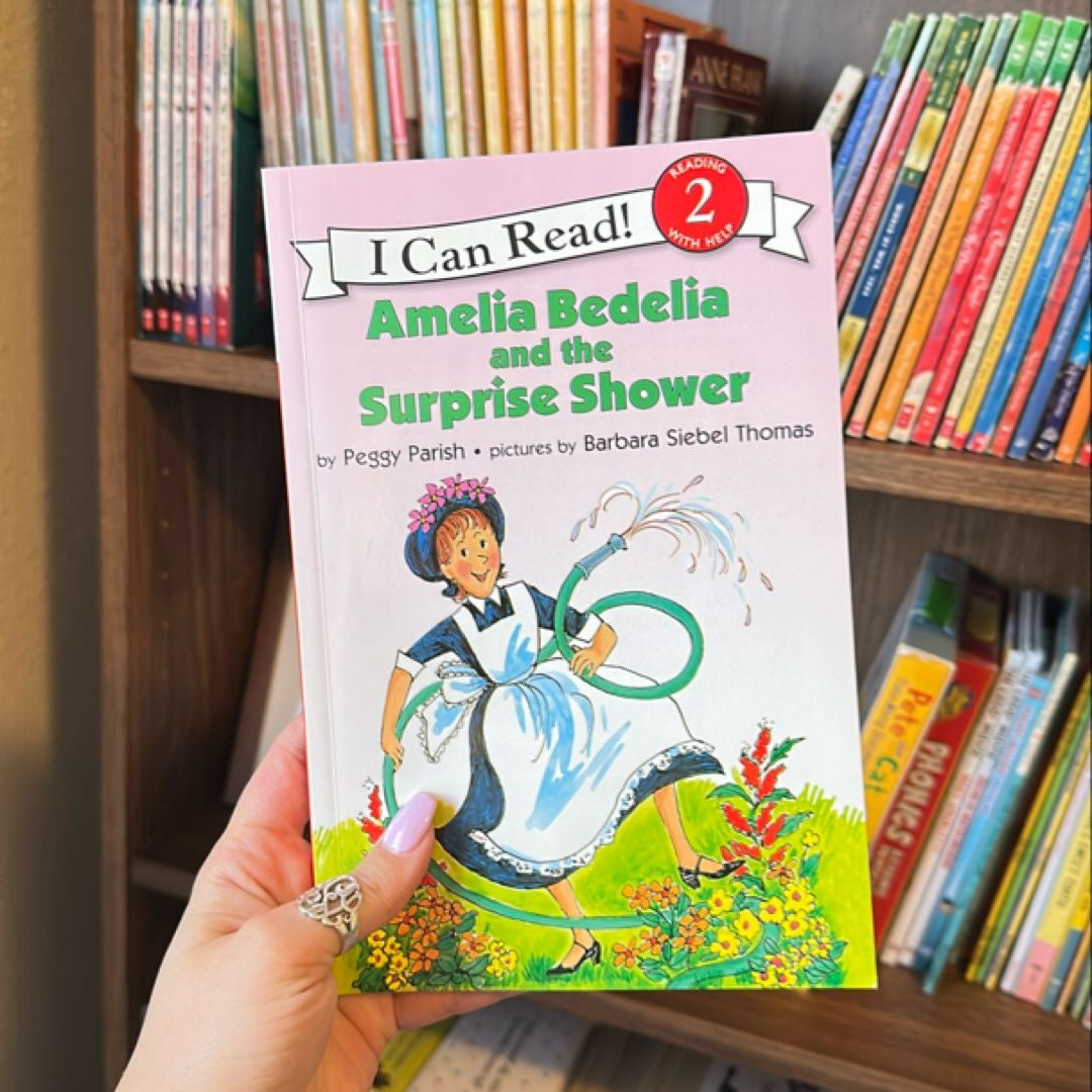 Amelia Bedelia and the Surprise Shower by Peggy Parish