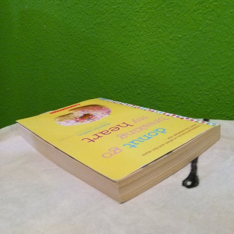 Donut Go Breaking My Heart by Suzanne Nelson