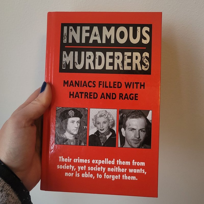 Infamous Murderers by Rodney Castleden