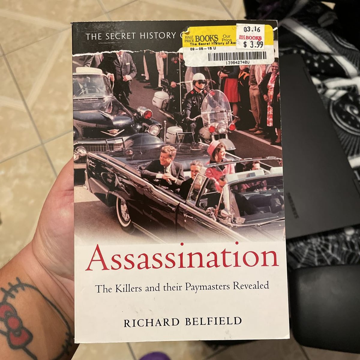 Secret History of Assassination by Richard Belfield