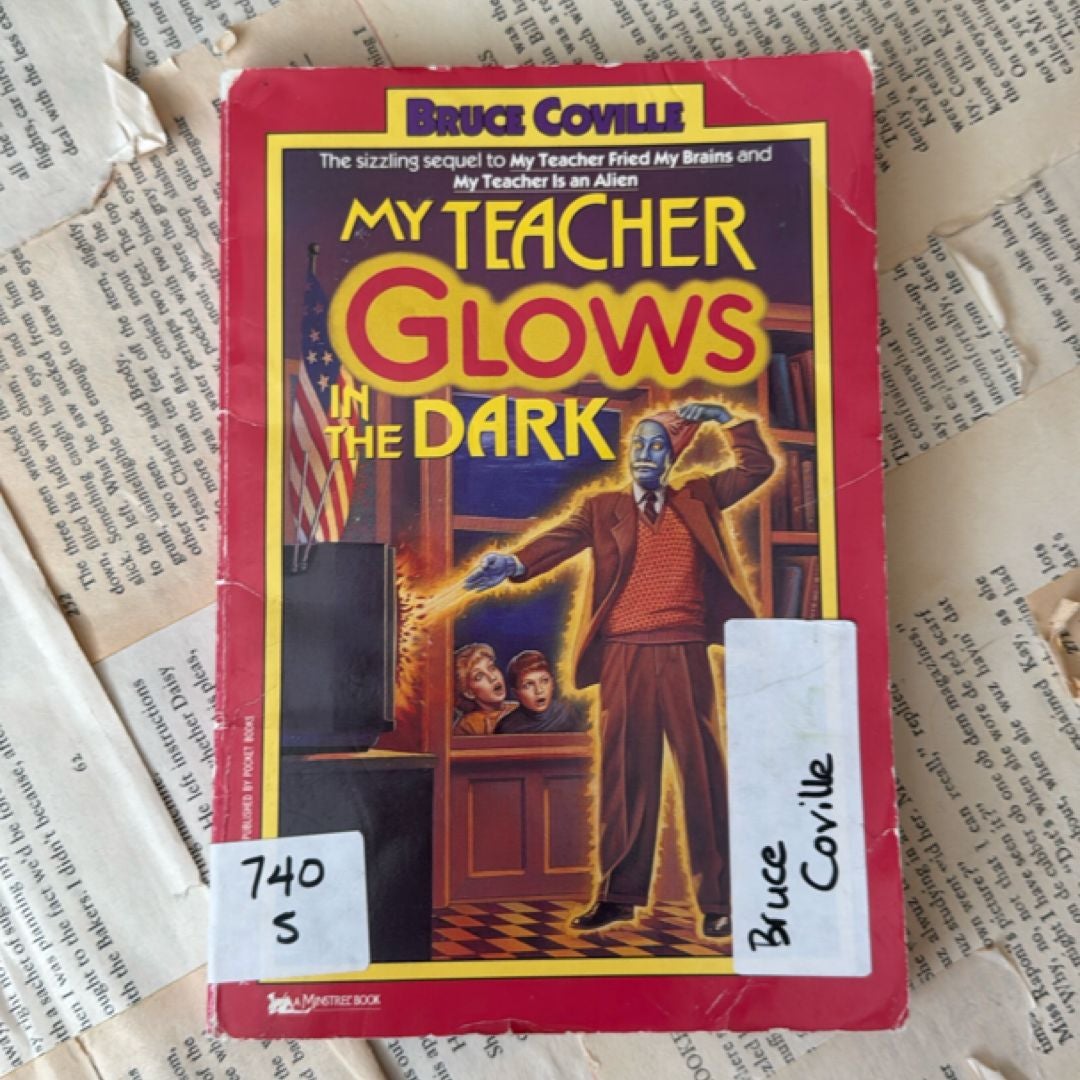 My Teacher Glows in the Dark by Bruce Coville; Patricia Macdonald ...