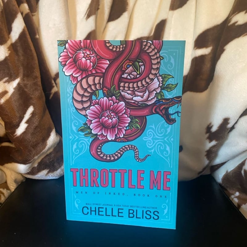 Throttle Me - Special Edition by Chelle Bliss