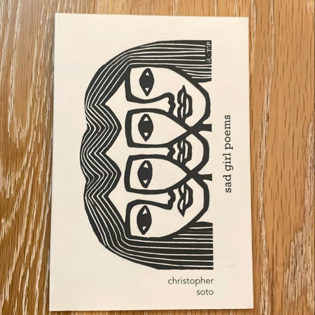 Sad Girl Poems by Christopher Soto