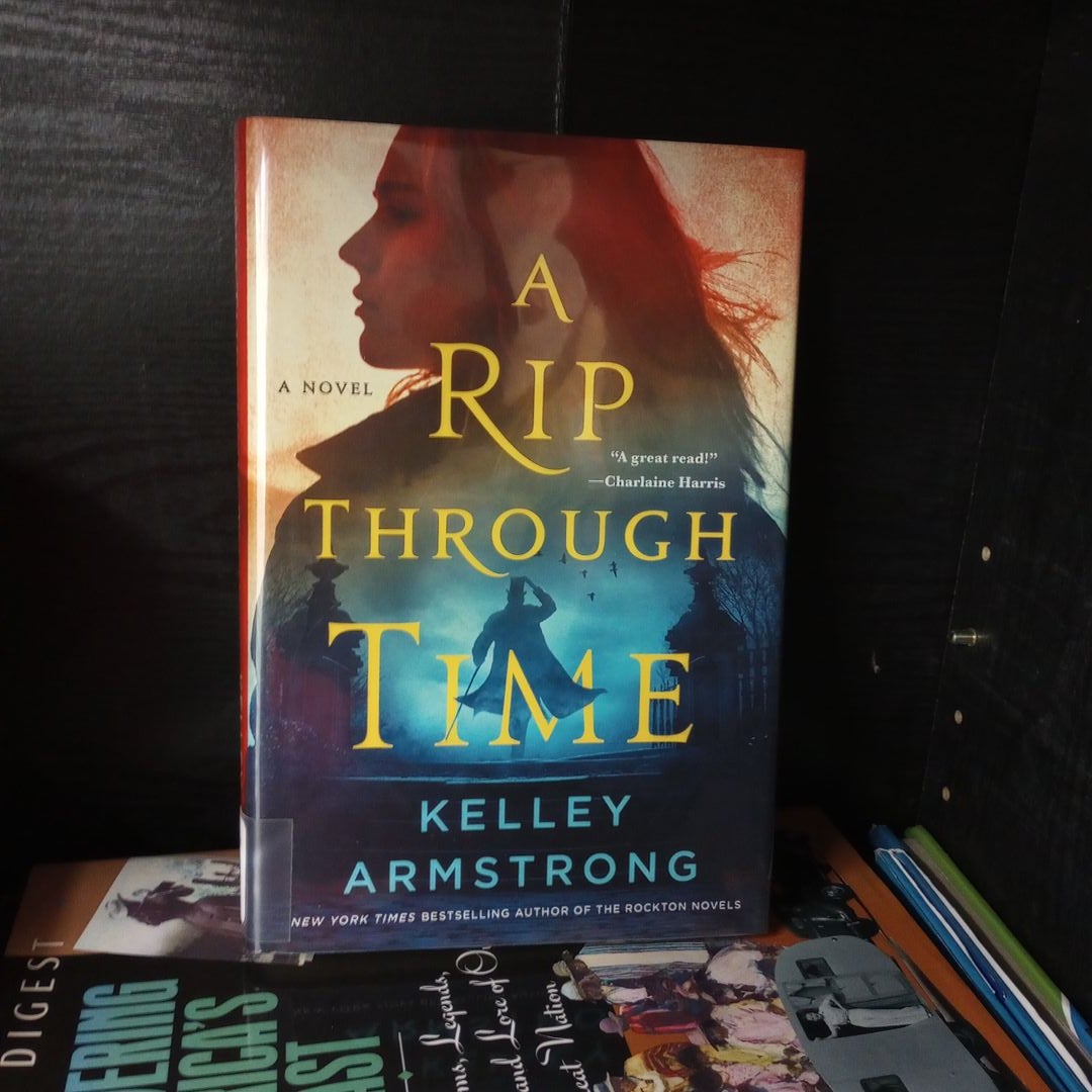 A Rip Through Time by Kelley Armstrong