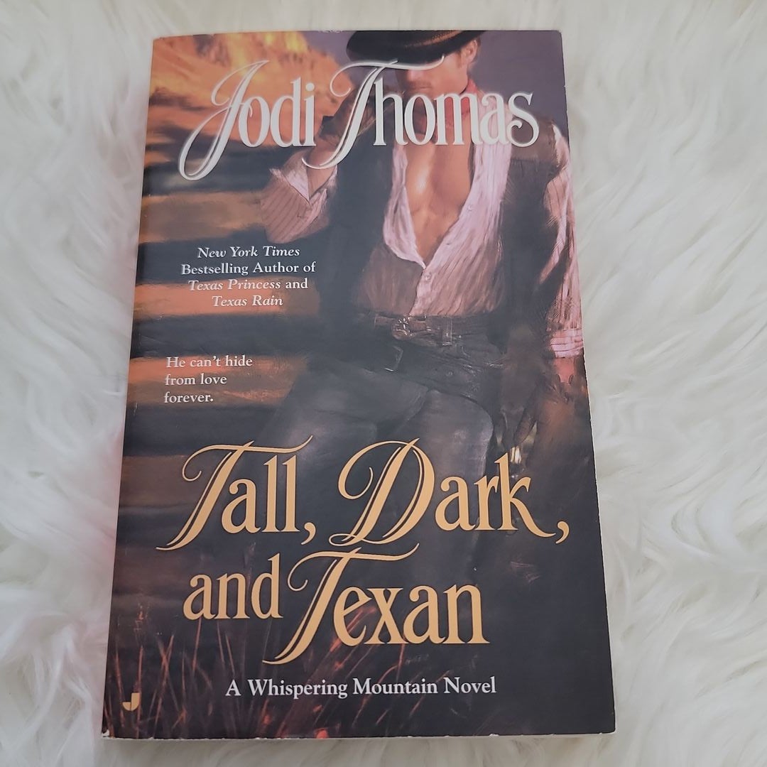 Tall, Dark, and Texan by Jodi Thomas