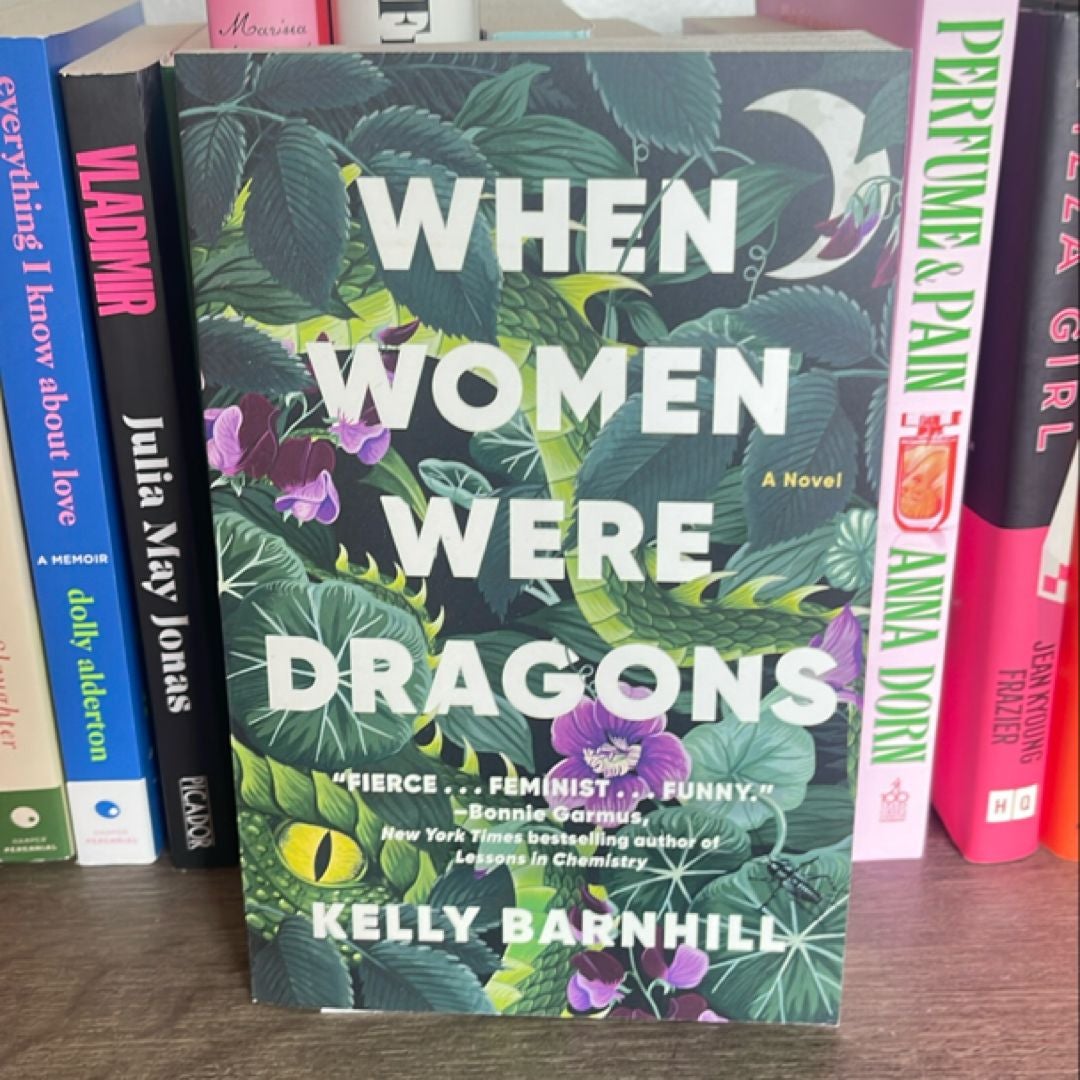 When Women Were Dragons by Kelly Barnhill, Paperback | Pangobooks