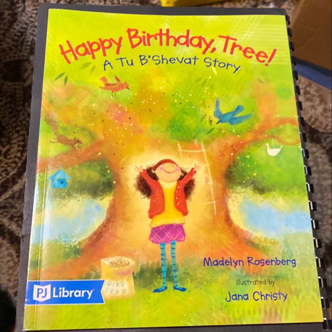 Happy Birthday, Tree! by Madelyn Rosenberg