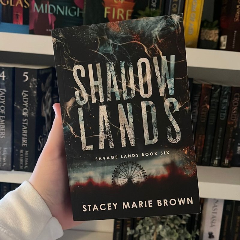 Shadow Lands by Stacey Marie Brown