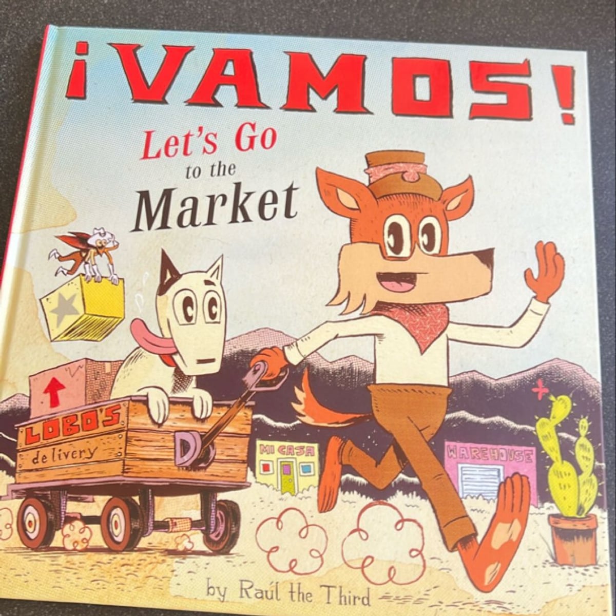 ¡Vamos! Let's Go to the Market by Raúl the Raúl the Third