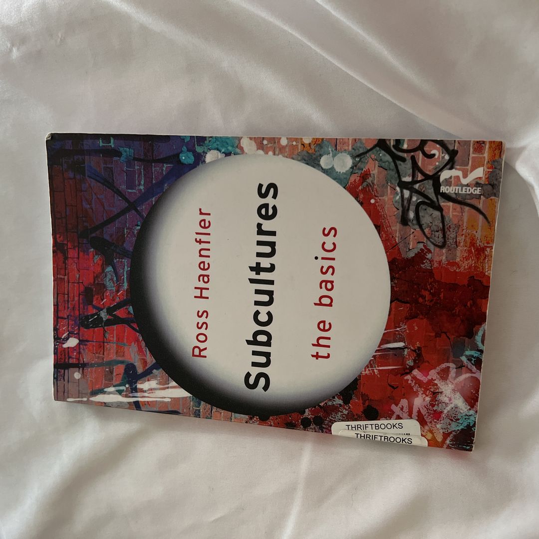 Subcultures: the Basics by Ross Haenfler