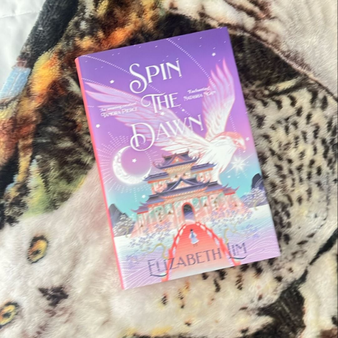Spin the Dawn (Fairy signed) by Elizabeth Lim, Hardcover | Pangobooks