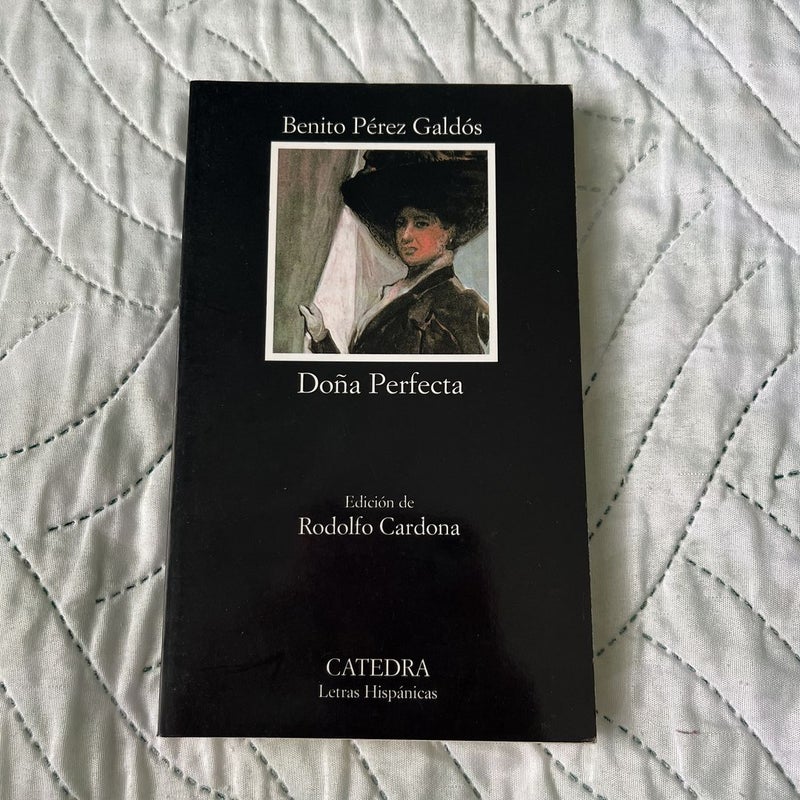 DOÑA PERFECTA by Benito Pérez Galdós